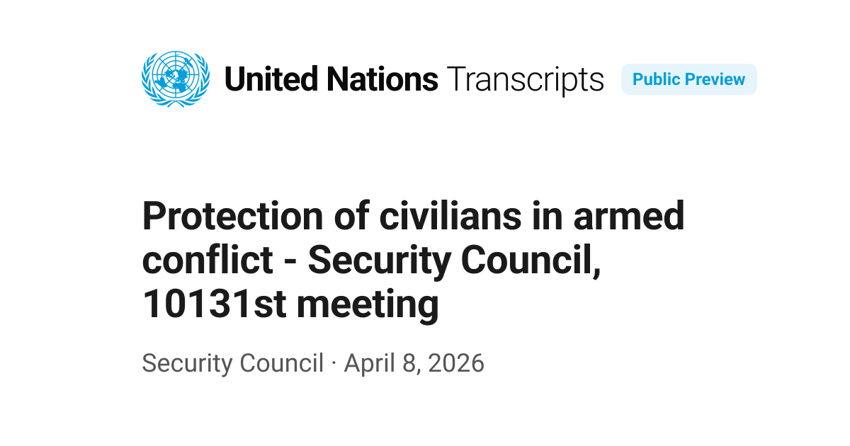 Protection of civilians in armed conflict - Security Council, 10131st ...